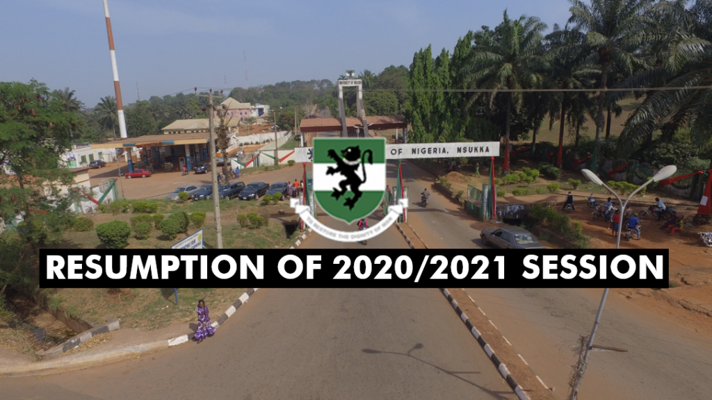 BREAKING NEWS!!! UNN Releases Resumption Date for 2020/2021 Academic Session (Download the Fee ...